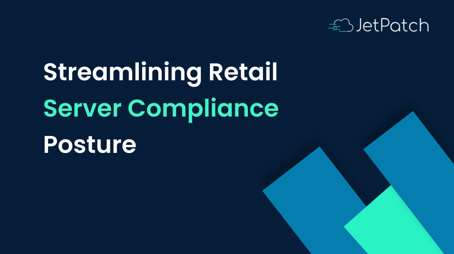 Evaluating Server Compliance for IT Leaders in Retail | JetPatch