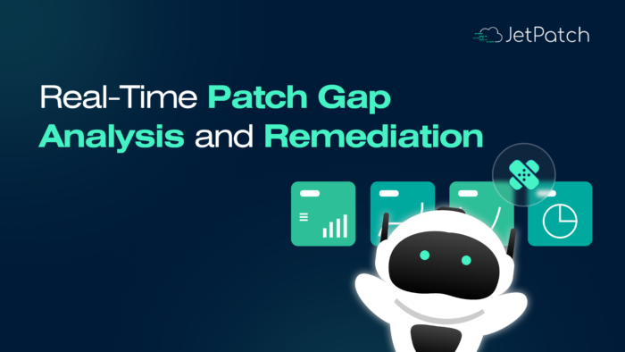 Vulnerability Assessment Tools: Real-Time Patch Gap Solutions | JetPatch